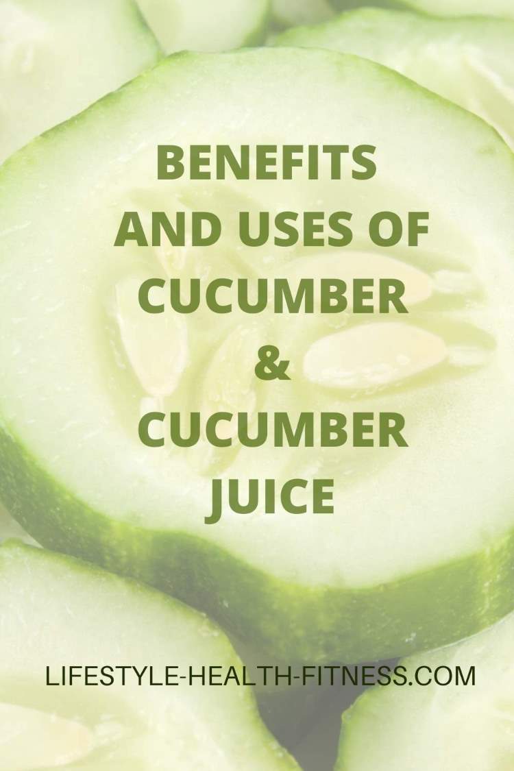 Health Benefits of Cucumber and Cucumber Juices